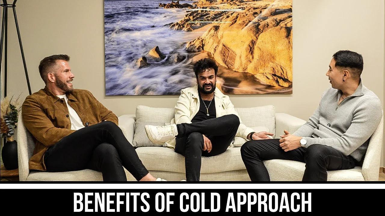 Benefits Of Cold Approach