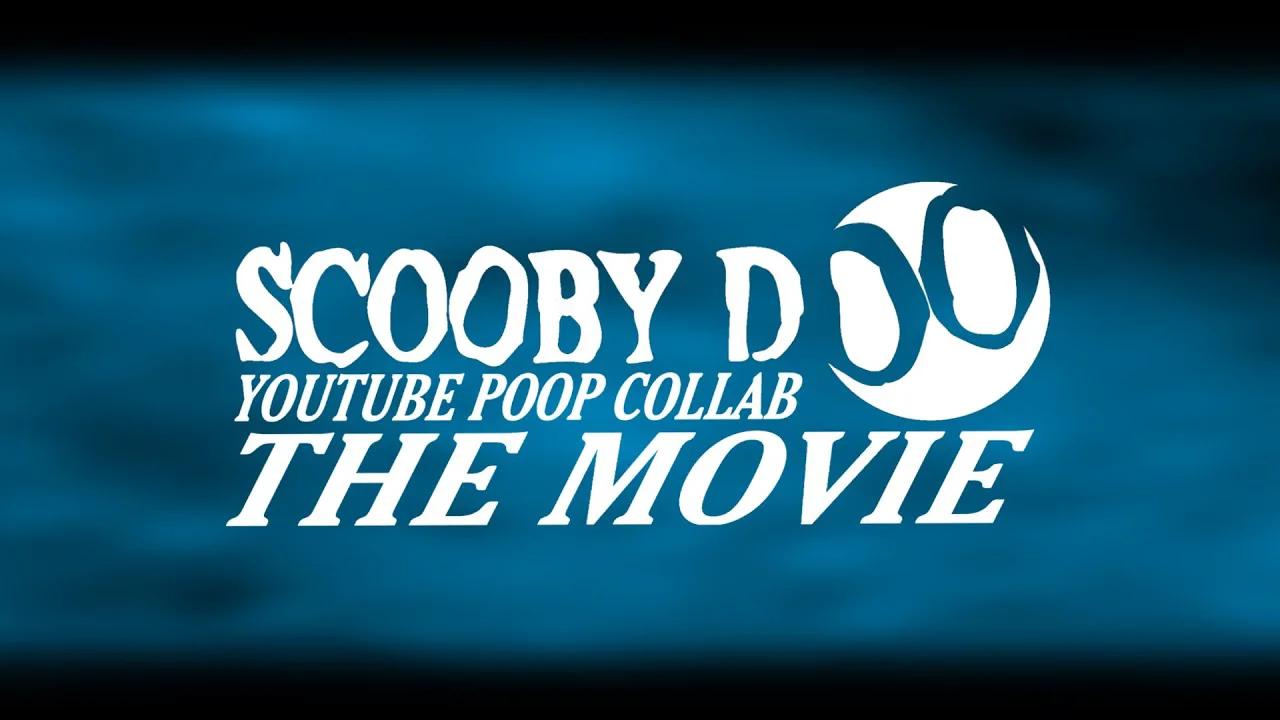 Scooby-Doo YTP Collab The Movie Announcement - OPEN (40 scenes remaining!)