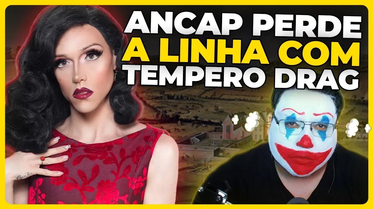 TEMPERO DRAG (SOCIALISTA) REFUTADO POR ANCAP SOBRE CAPITALISMO X ...