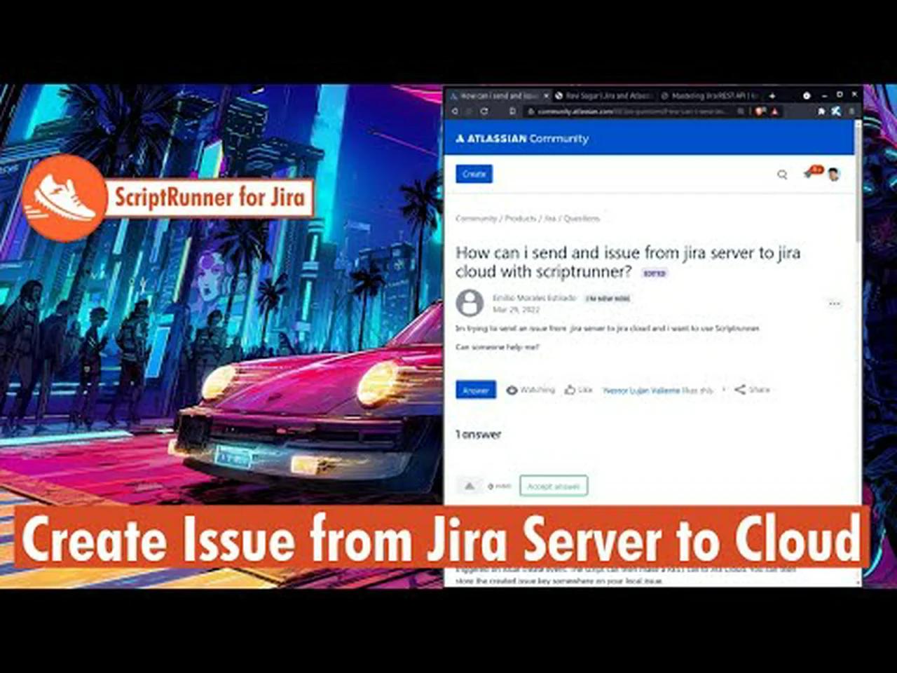 ScriptRunner for Jira - Create issue from Server to Cloud