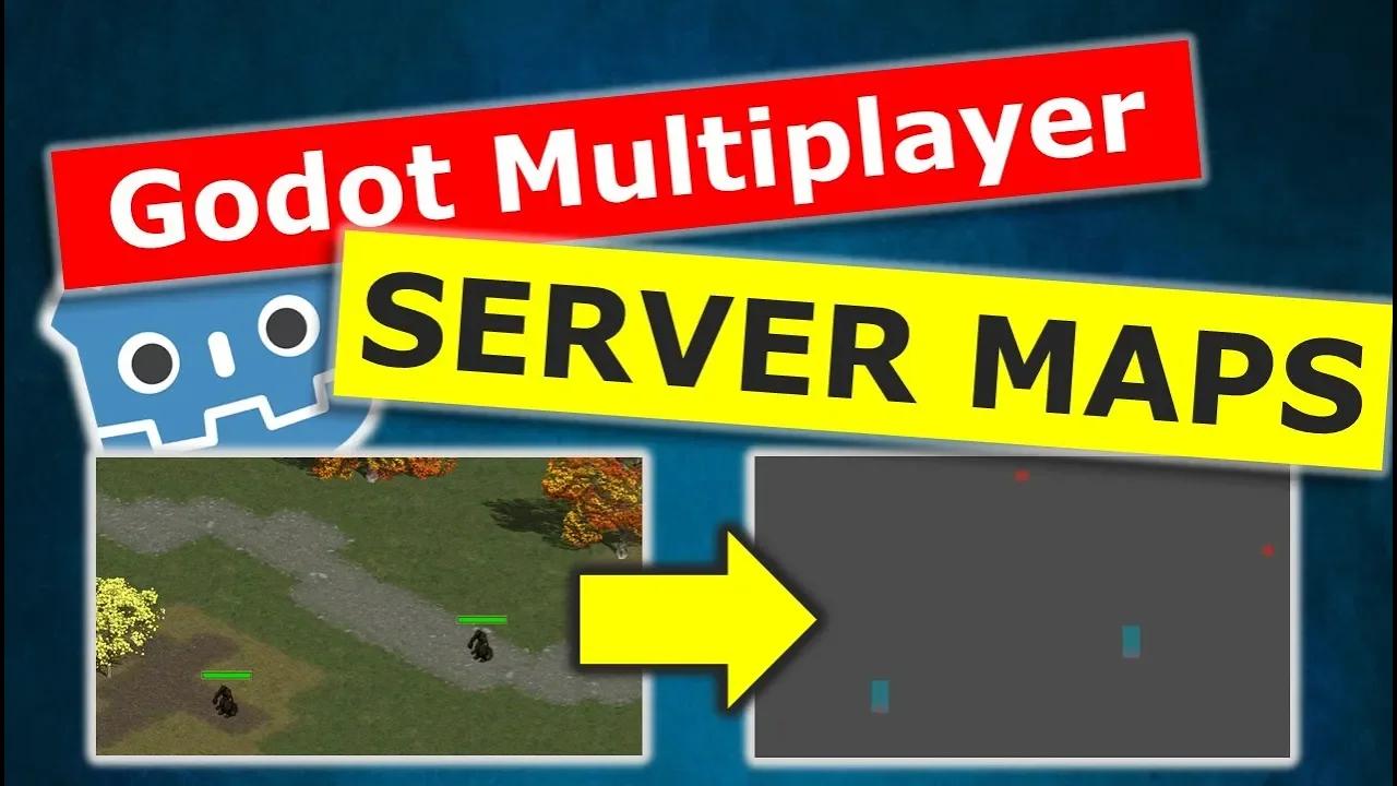 Godot Multiplayer Tutorial How To Make A Server Map Godot Dedicated