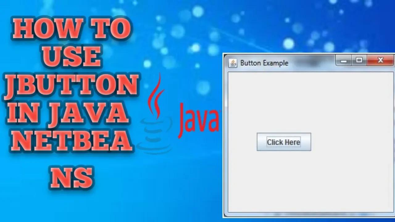 How to use Button in java netbeans | buttons in java | JButton | Java ...