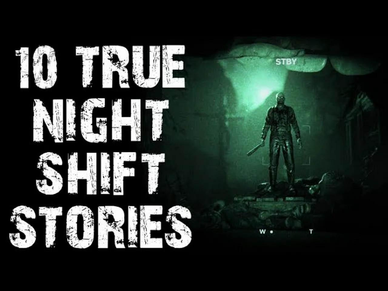 10 TRUE Disturbing & Terrifying Night Shift Scary Stories | Horror ...