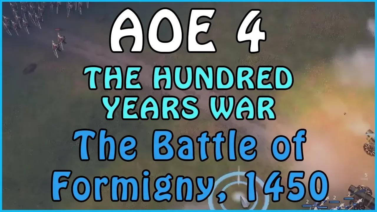 Age of Empires 4 - The Hundred Years War #8 - 1450, The Battle of ...