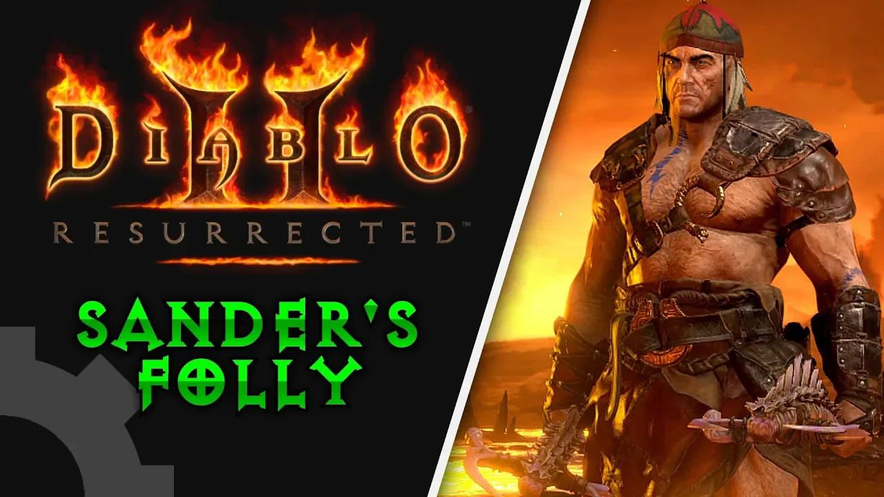 The Most Confused Set in Diablo 2 - Sanders Folly Set Guide