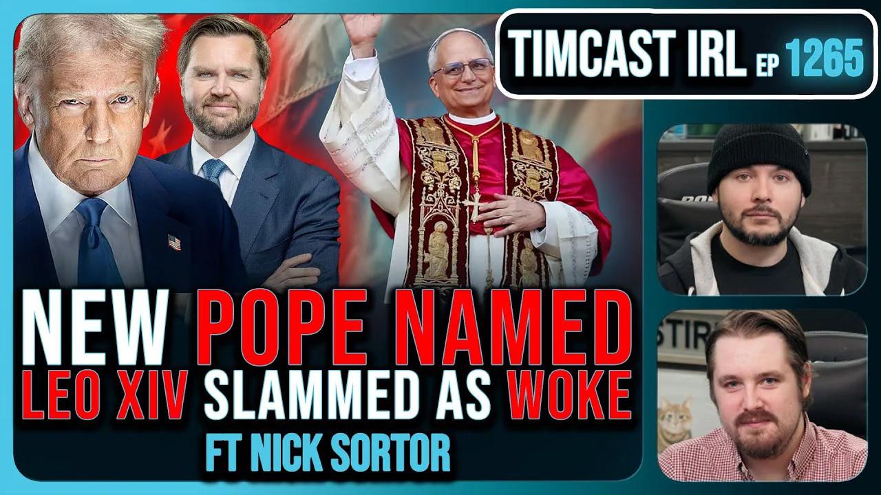 NEW Pope SLAMMED As WOKE, Robert Prevost Named Pope Leo XIV, Anti-Trump ...