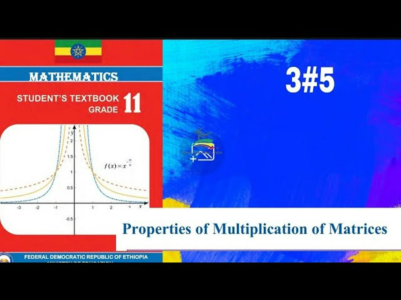 Ethiopian Grade 11 Maths 3#5 Multiplication of matrices