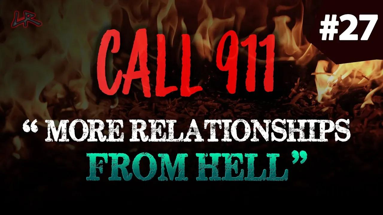 3-Real Disturbing 911 Calls #27 | With Backstories and Aftermath