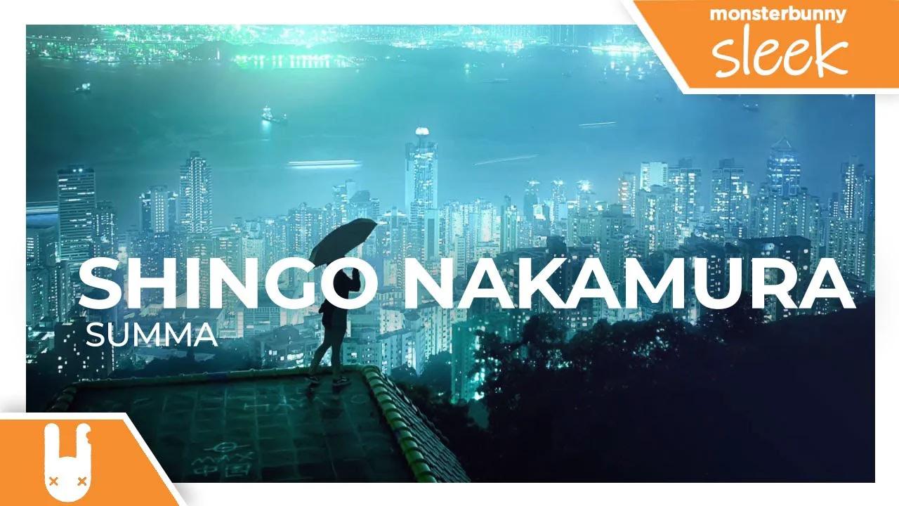 Shingo Nakamura - Summa [Monstercat Remake]