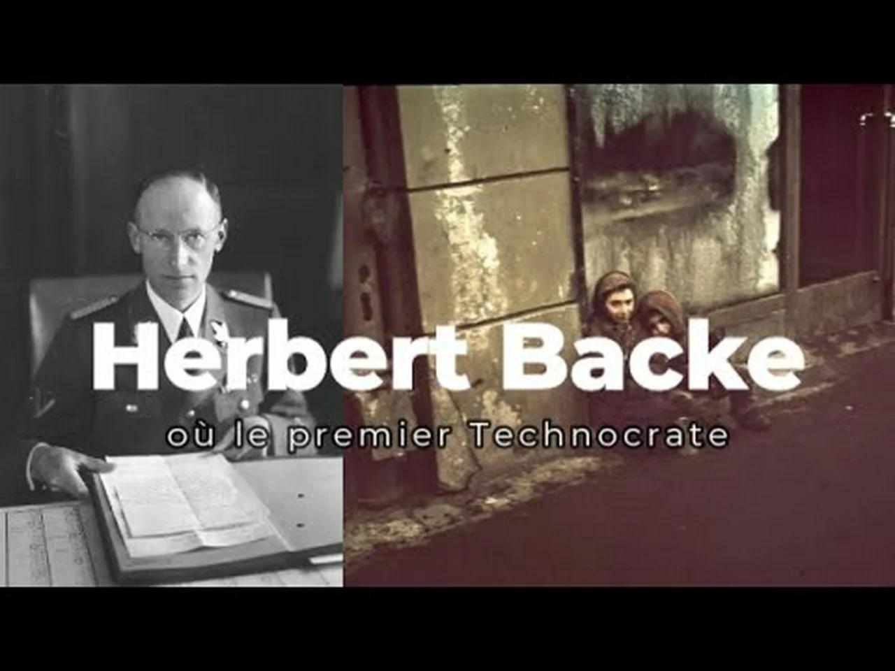 Herbert Backe, ou le premier Technocrate.