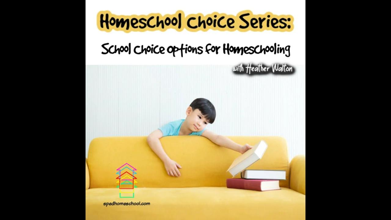 School Choice Options for Homeschooling