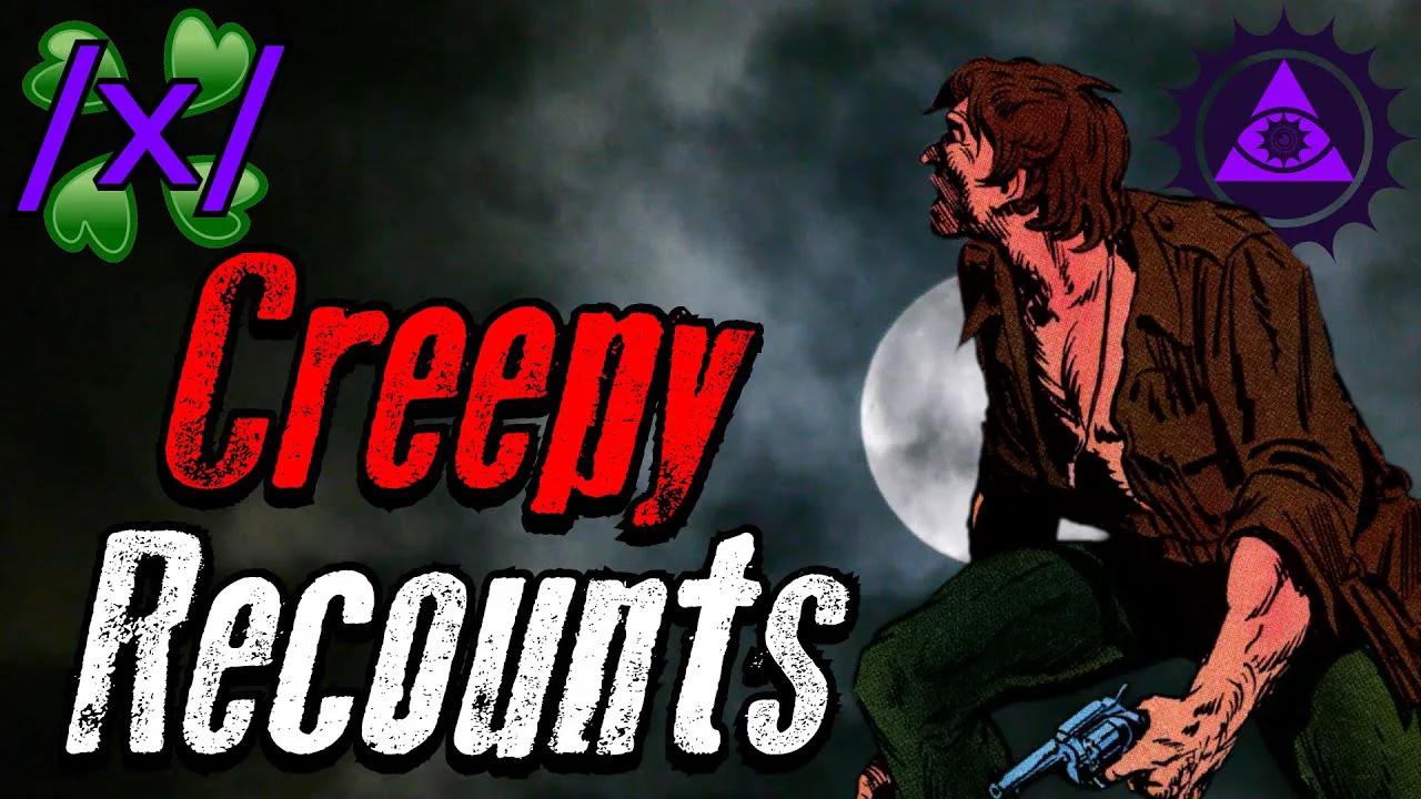 Creepy Recounts 4chan X Paranormal Greentext Stories Thread