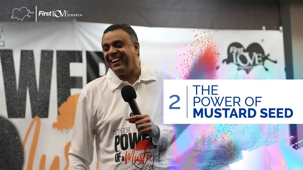 The Mustard Seed Of Prayer | The Power Of A Mustard Seed Camp | Session 2