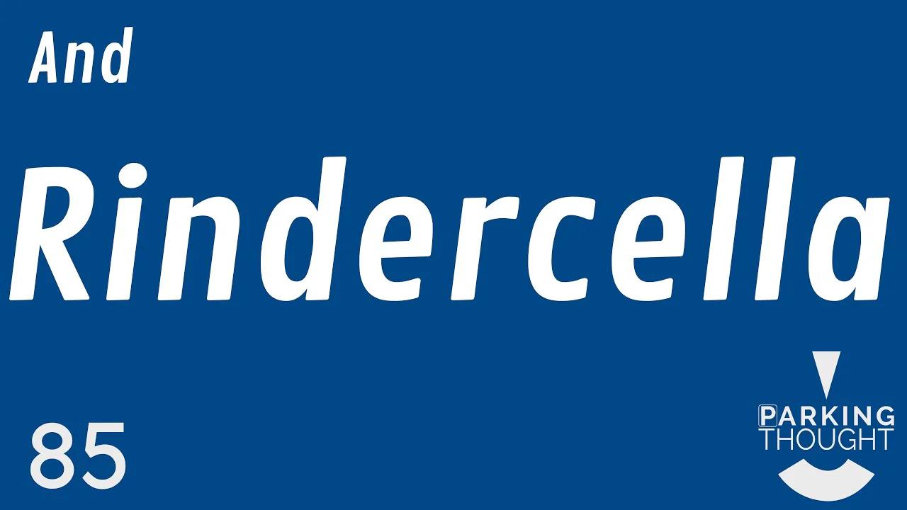 And Rindercella 👠 | 85