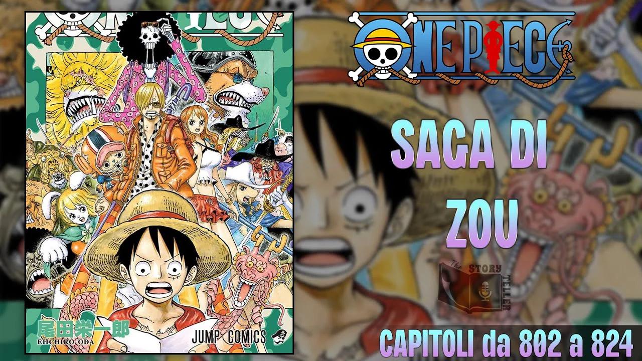 ONEPIECE - Saga di Zou- Capitoli da 802 a 824| Riassunto