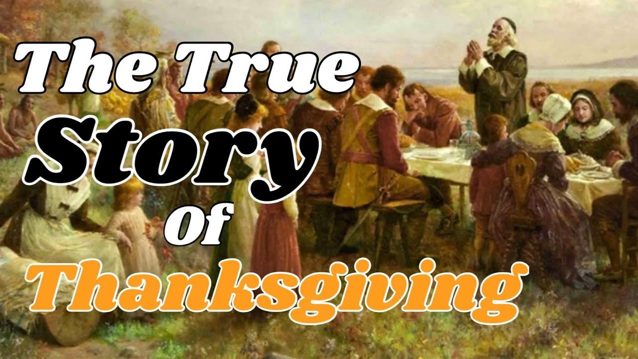 The True Story of Thanksgiving