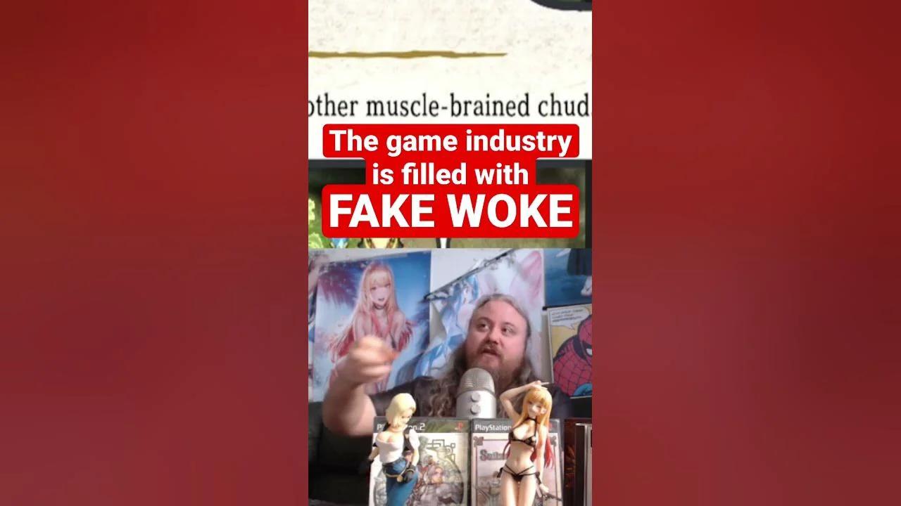 Game industry filled with FAKE WOKE because they are afraid of getting ...