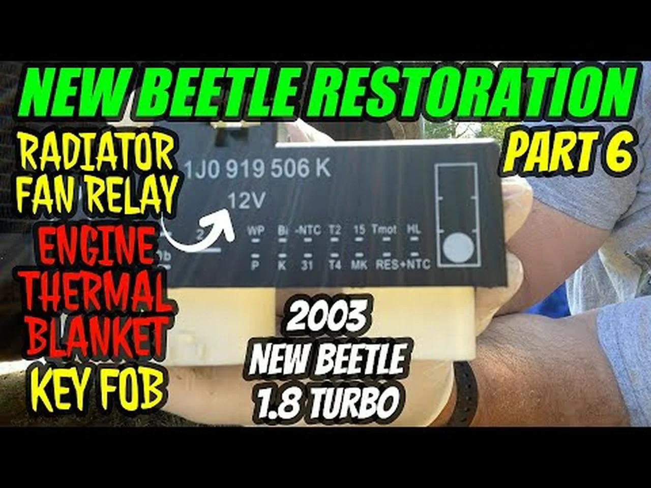 NEW BEETLE Restoration: Fan Relay