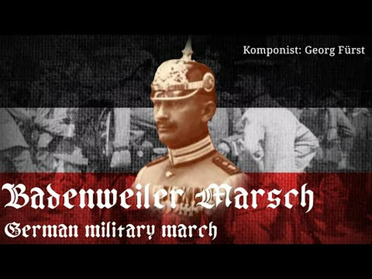 „Badenweiler Marsch” • German military march