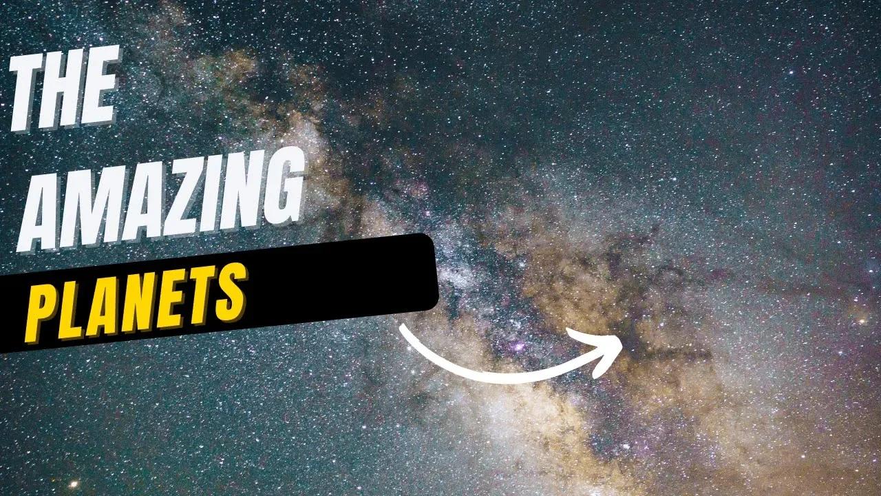 The Amazing Planets