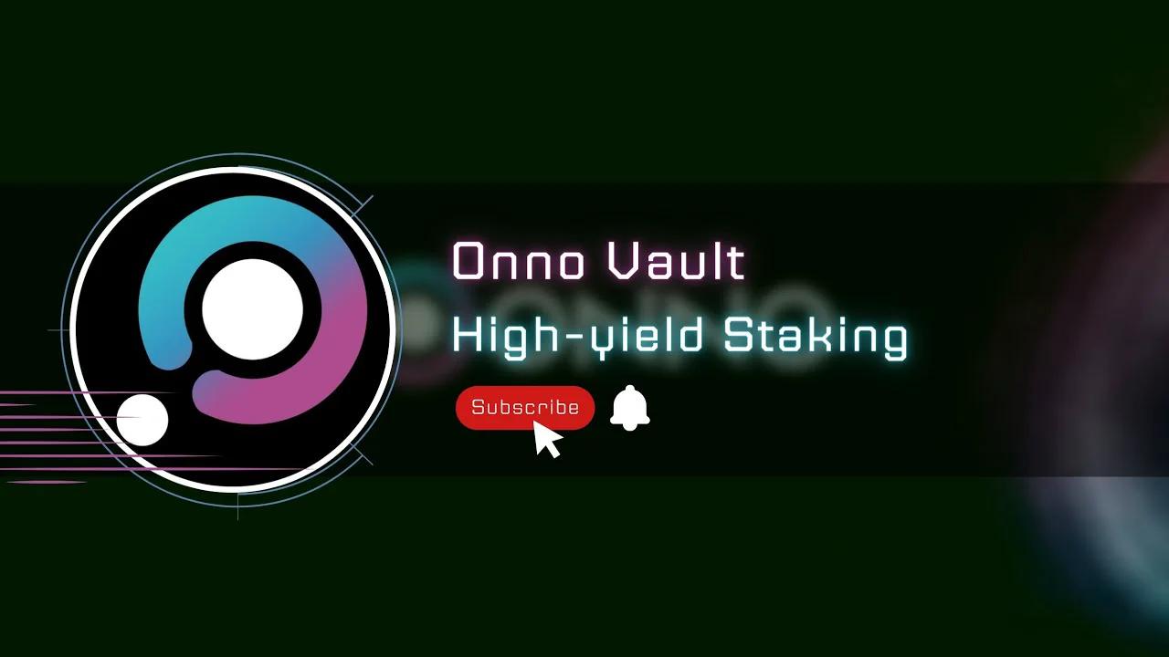 Onno Vault | Powered by Layer 2 Technology | Next 100X Crypto Gem