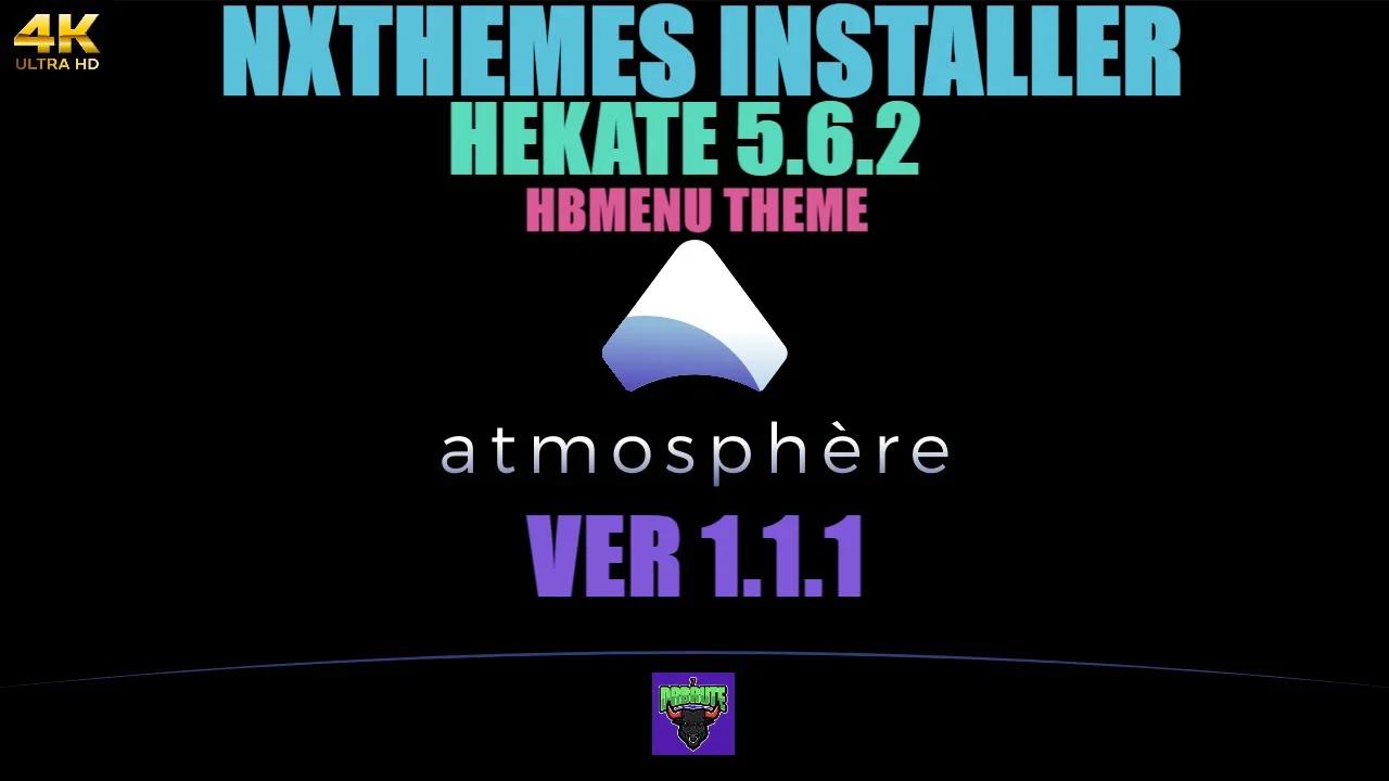 UPDATING ATMOSPHERE&HEKATE TO LATEST VERSION| NX THEMES INSTALLER ...
