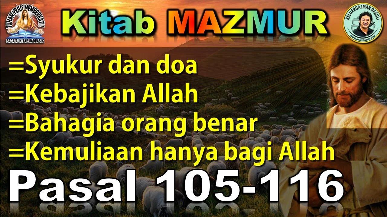 Baca Kitab MAZMUR Pasal 105-116 #BacaAlkitabJadiAsik