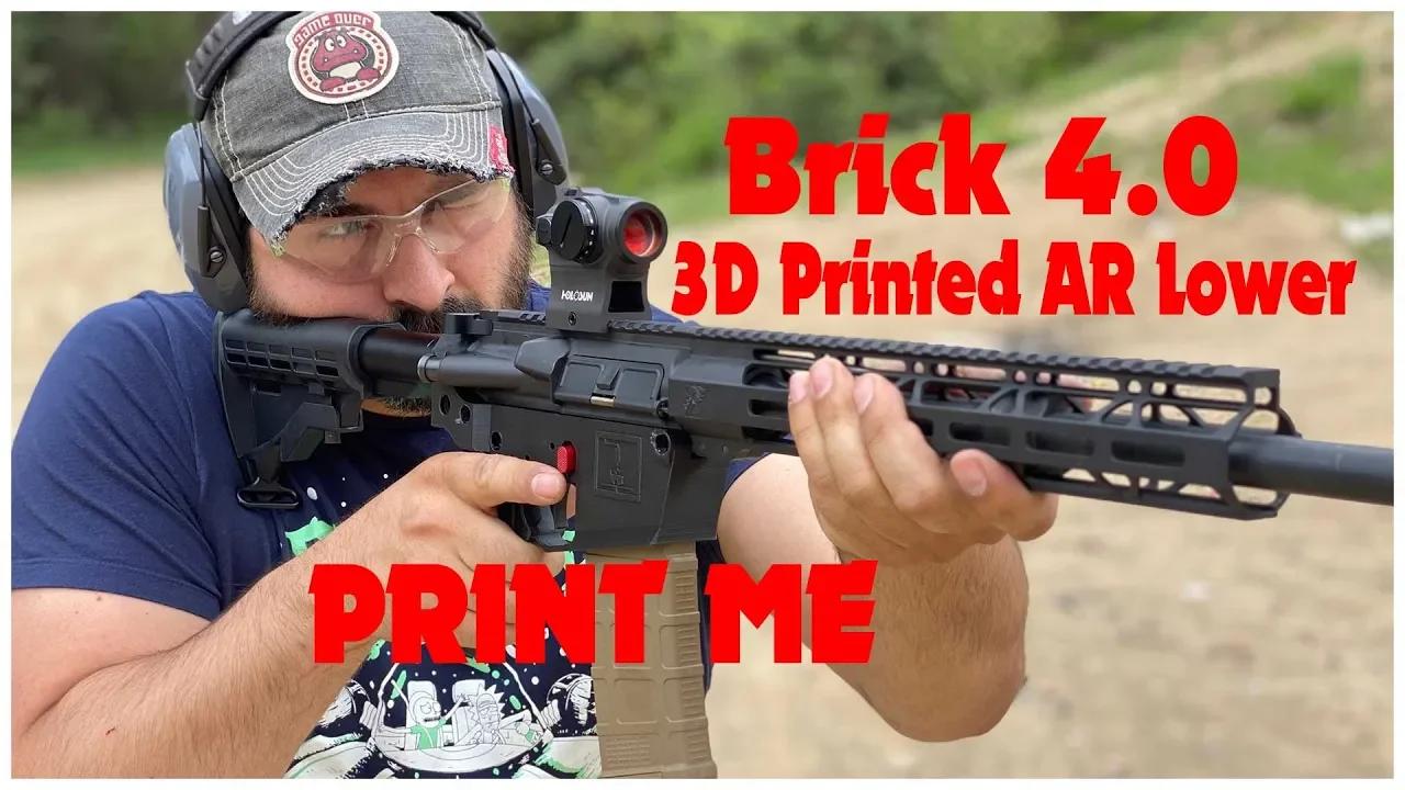 3D printed "Brick 4.0" AR Lower First Shots and Review! Strongest 3D ...