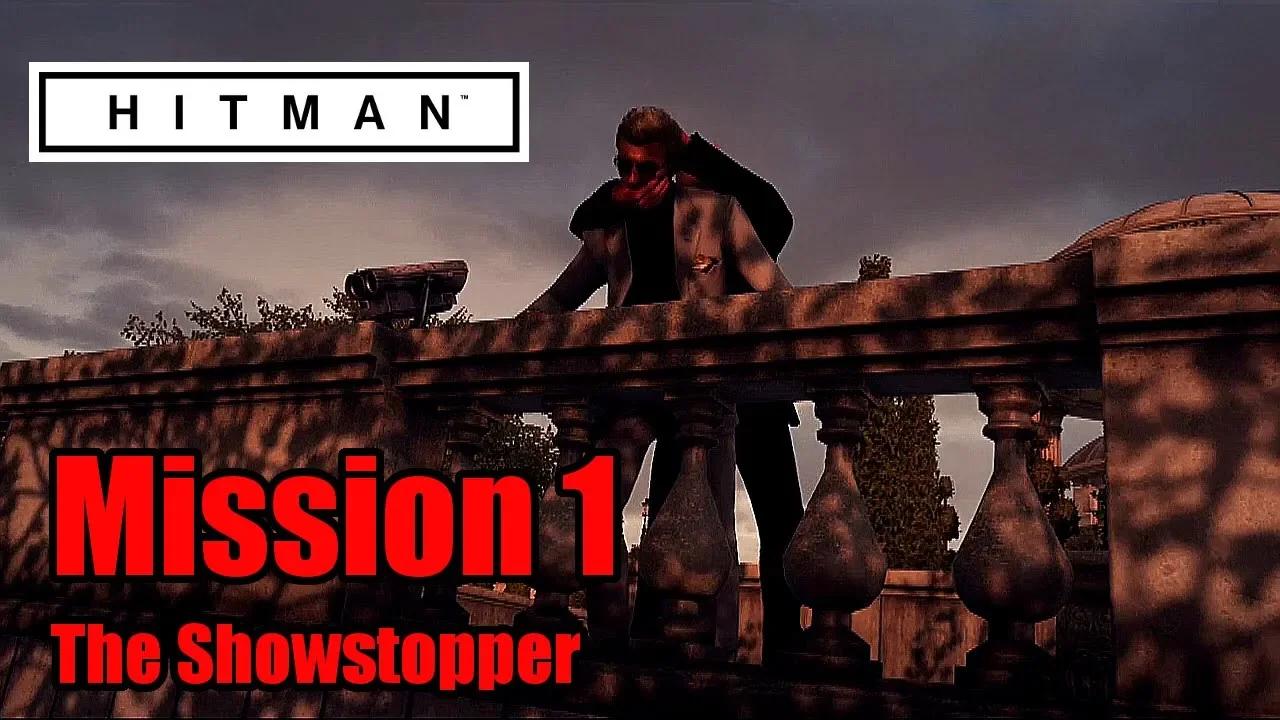 Hitman (2016) - Mission 1: The Showstopper - Paris, France