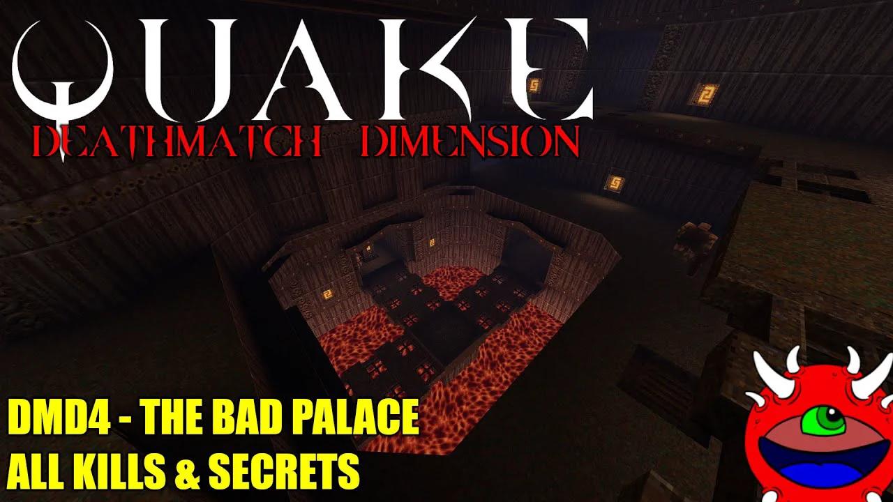 Quake: Deathmatch Dimension - DMD4 The Bad Palace - All Secrets No ...