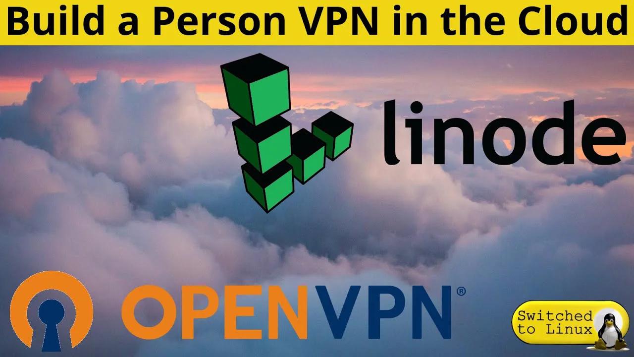 How to Build a Personal VPN in the Cloud