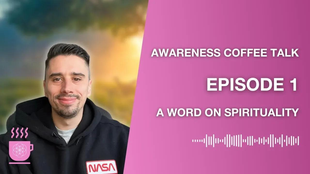 Awareness Coffee Talk - Episode 1 | Podcast Recording