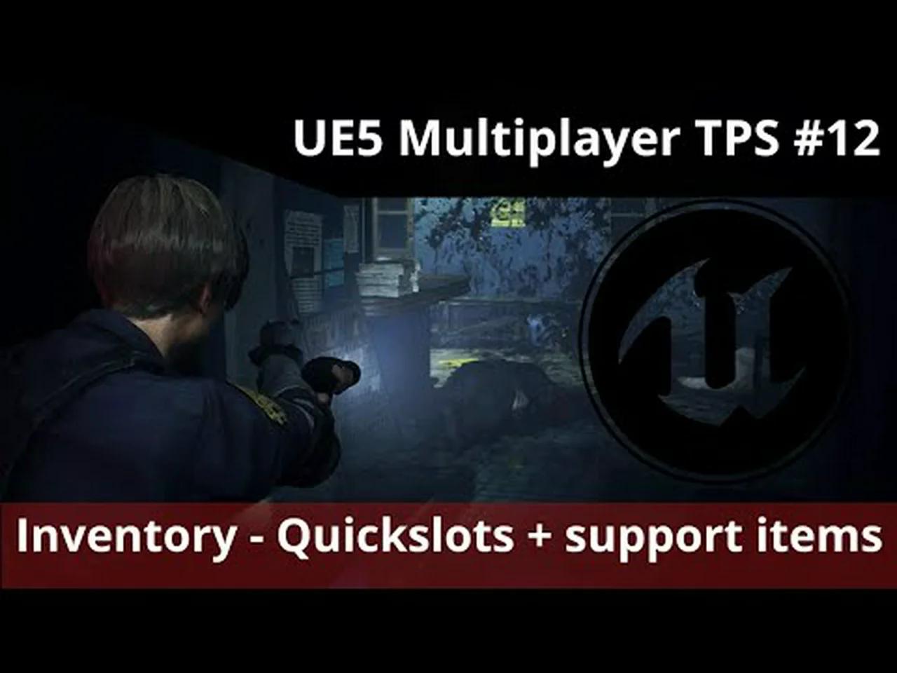 UE5 Multiplayer TPS tutorial #12 - Quickslots and support items UE5 Multiplayer TPS tutorial #12 - Quickslots and support items