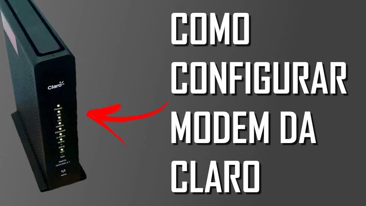 Como configurar modem da claro