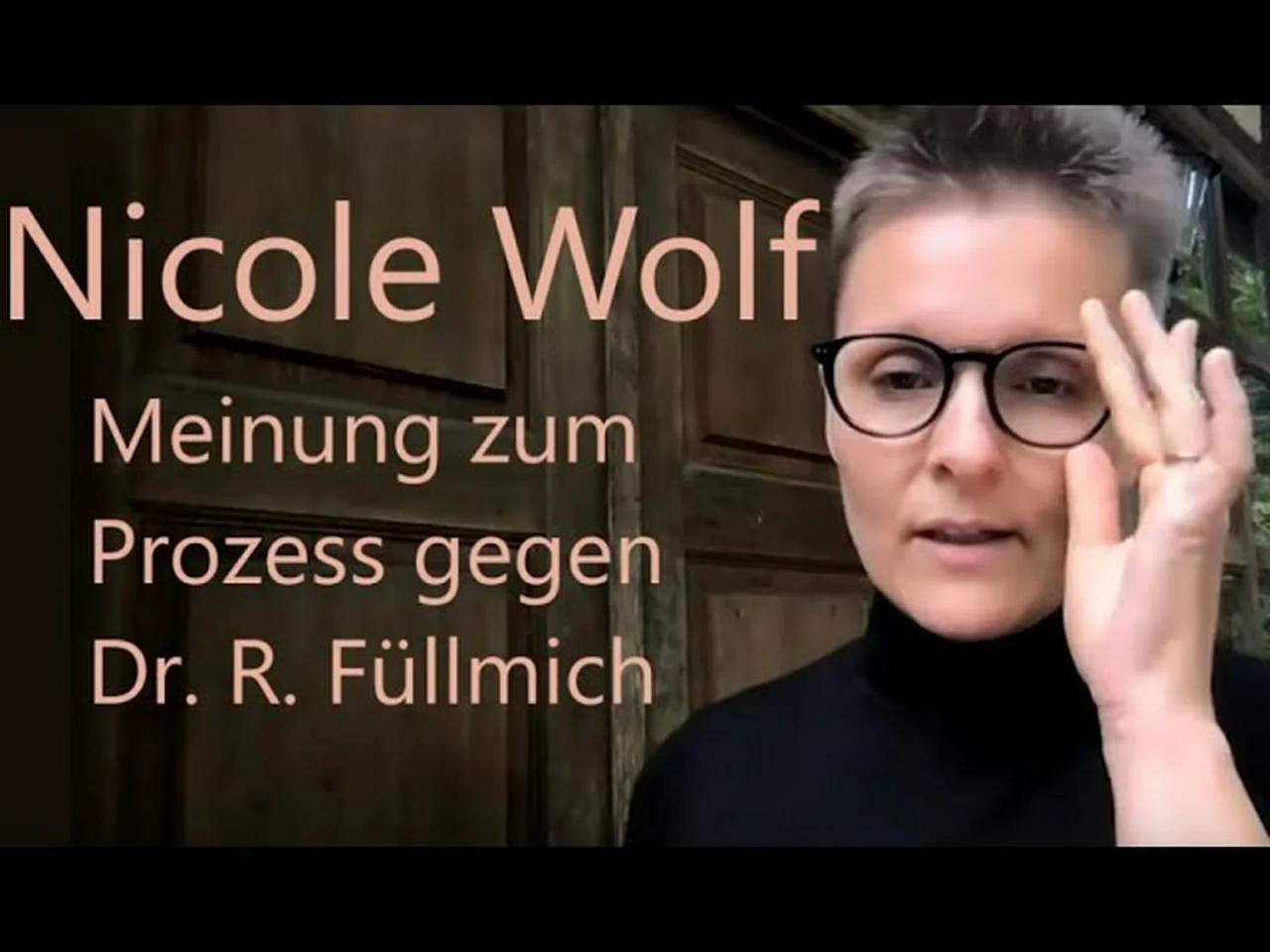 Fall Füllmich Meinung zum Prozess von Nicole Wolf
