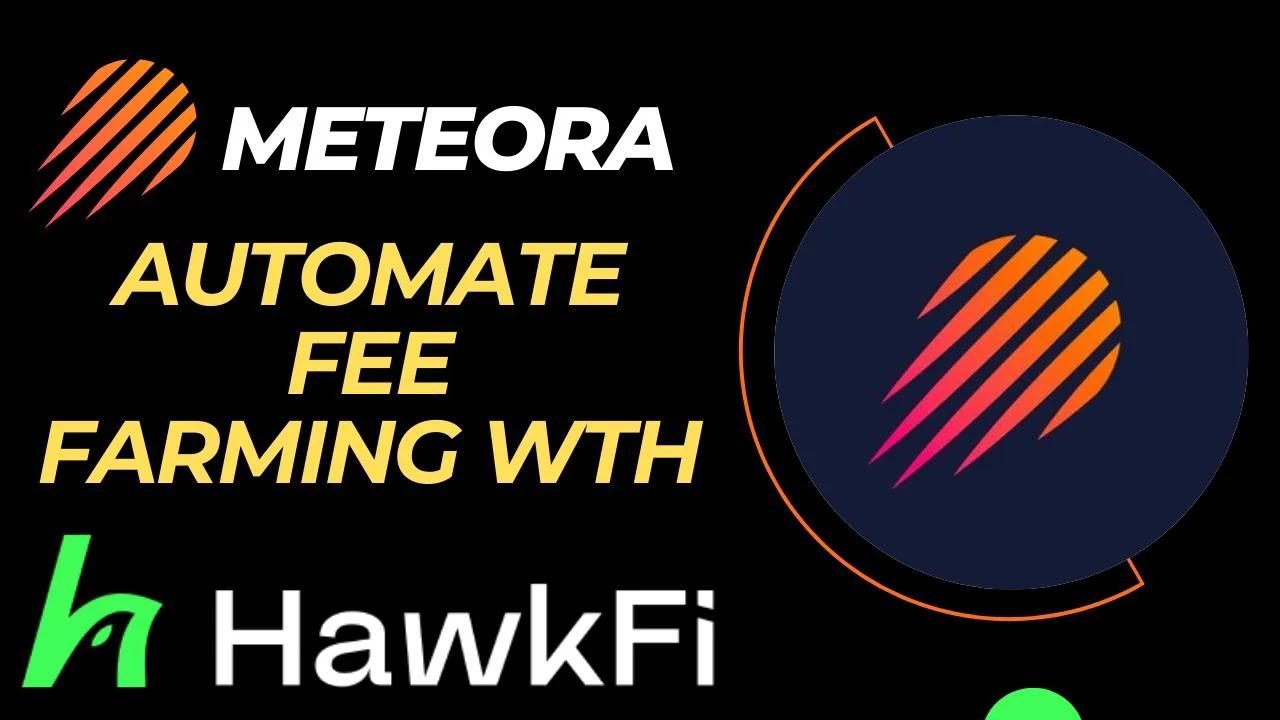 Automate Meteora Pools Fee Farming with HawkFi | Confirmed Airdrop