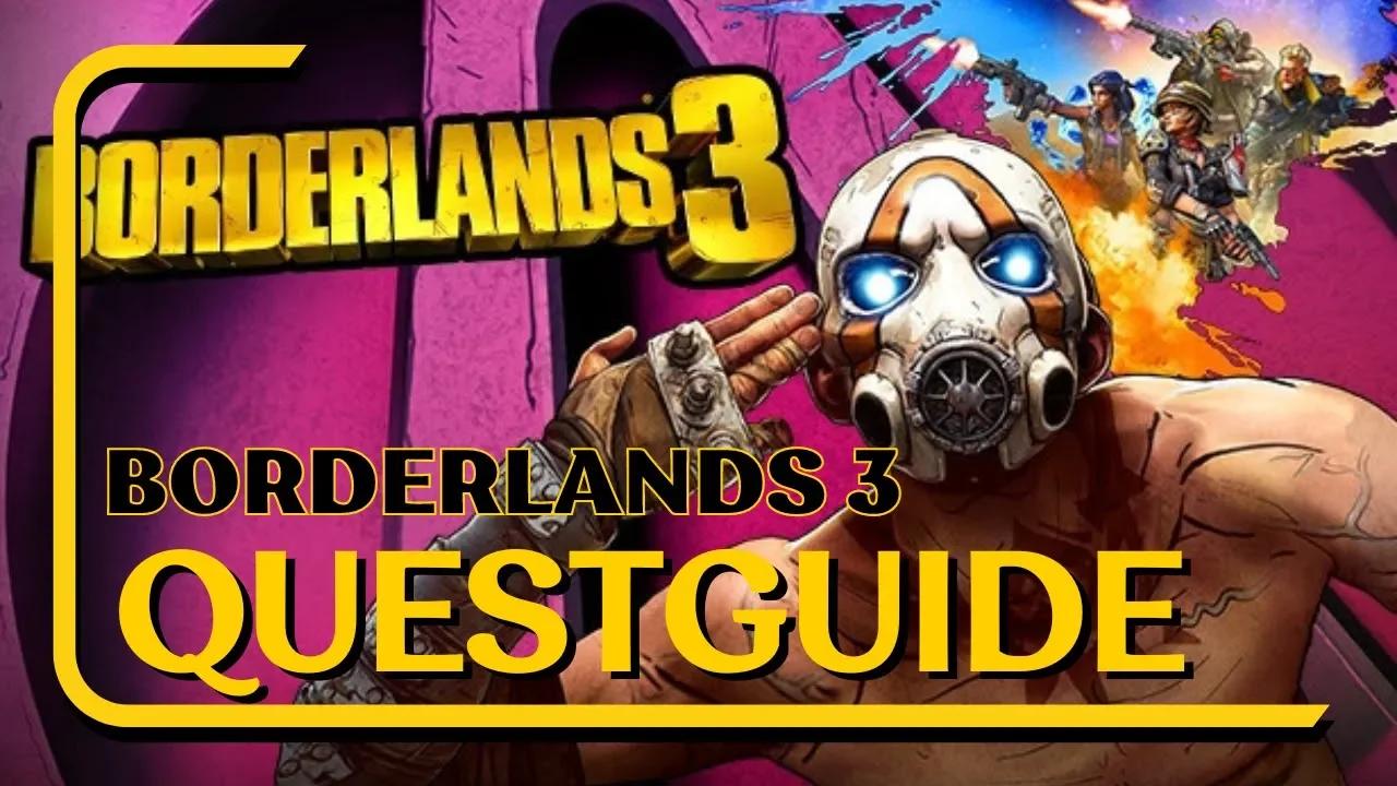 Borderlands 3: Missionguide Life of the Party