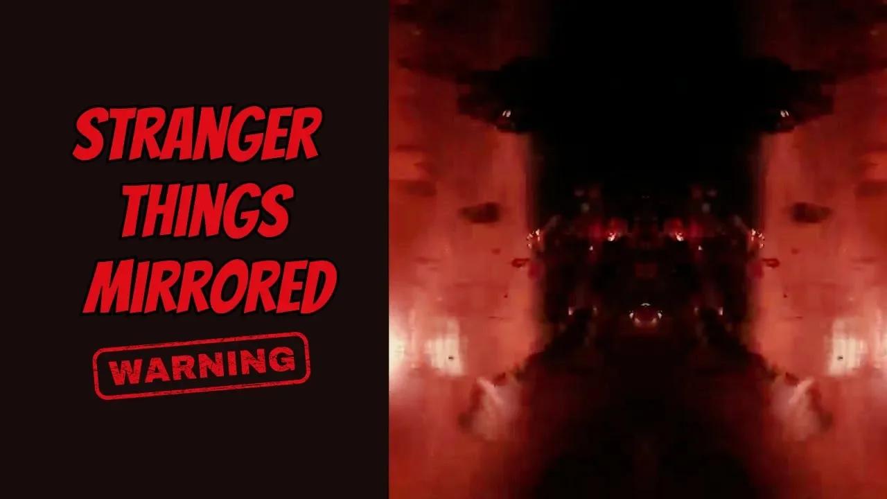 The World Mirrored: Stranger Things