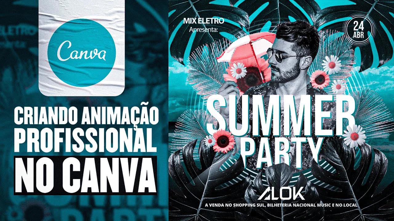 COMO CRIAR UM FLYER ANIMADO NO CANVA | ARQUIVOS FREE