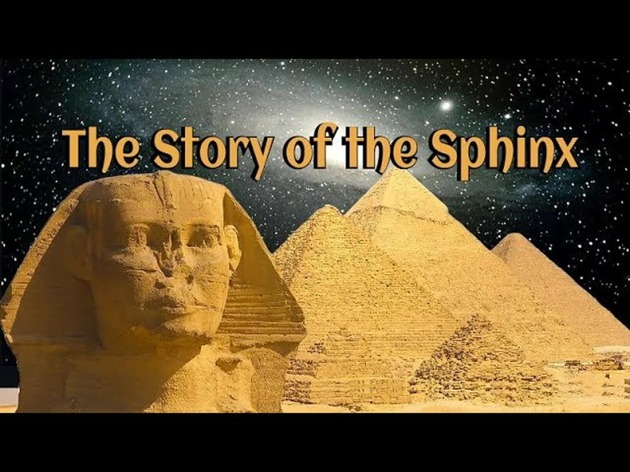 The Story of the Sphinx