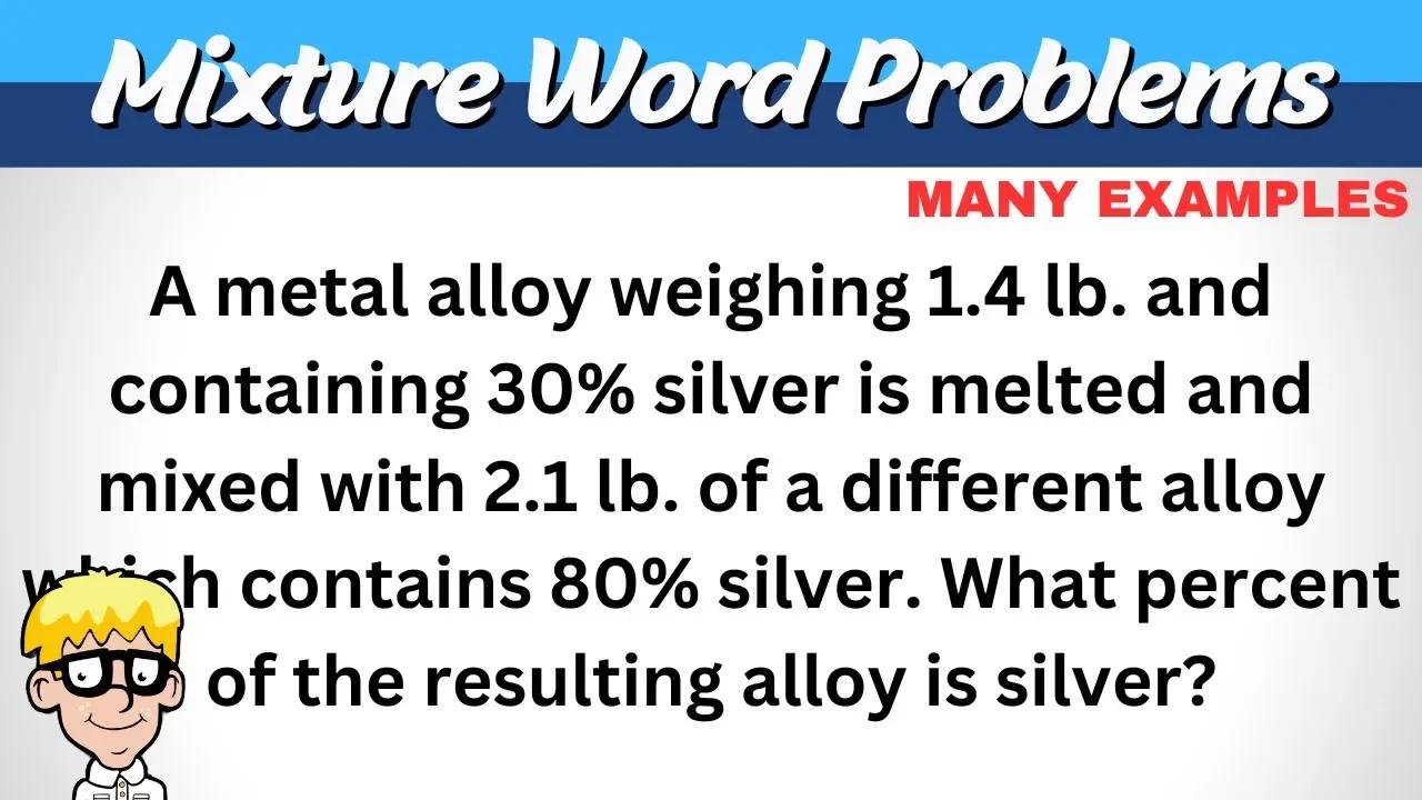 Mixture Word Problems Algebra