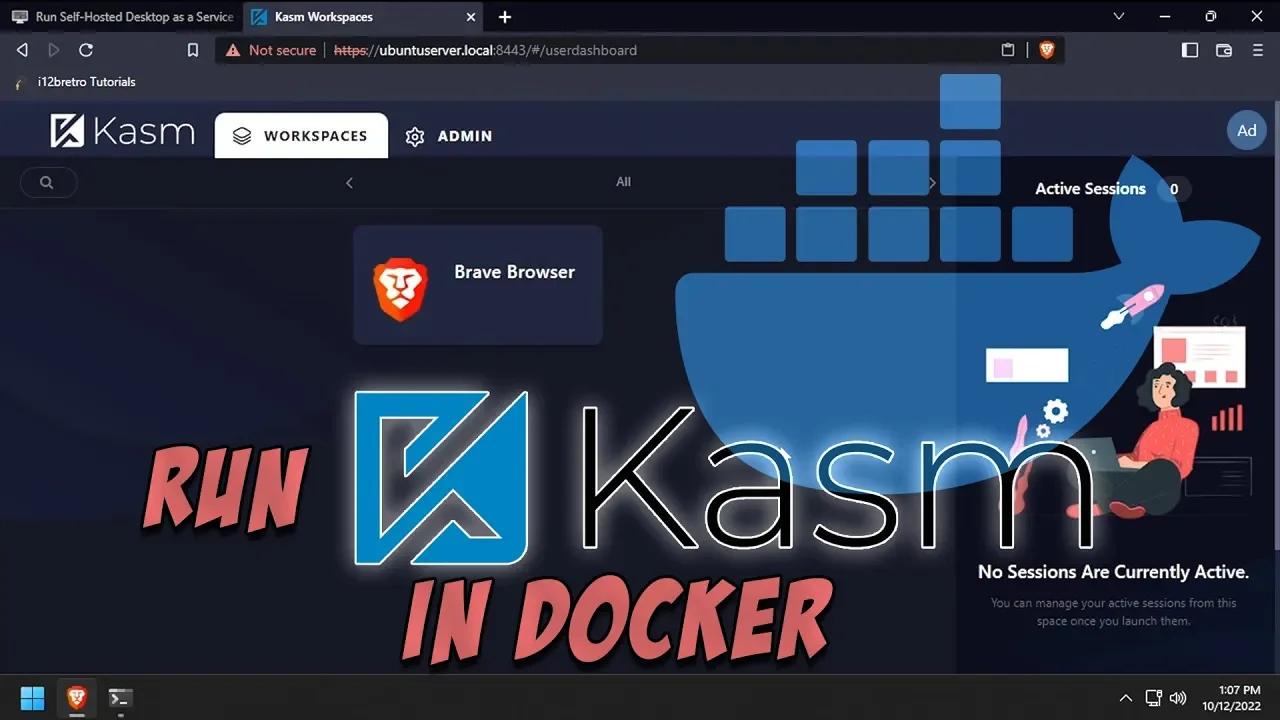 Run Self Hosted Desktop As A Service With Kasm Workspaces In Docker