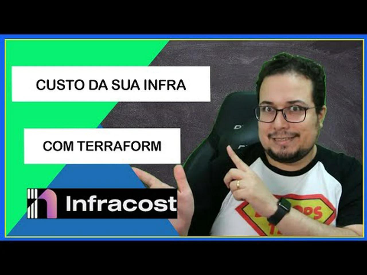 CALCULANDO OS CUSTOS DA SUA INFRA | INFRACOST CLOUD
