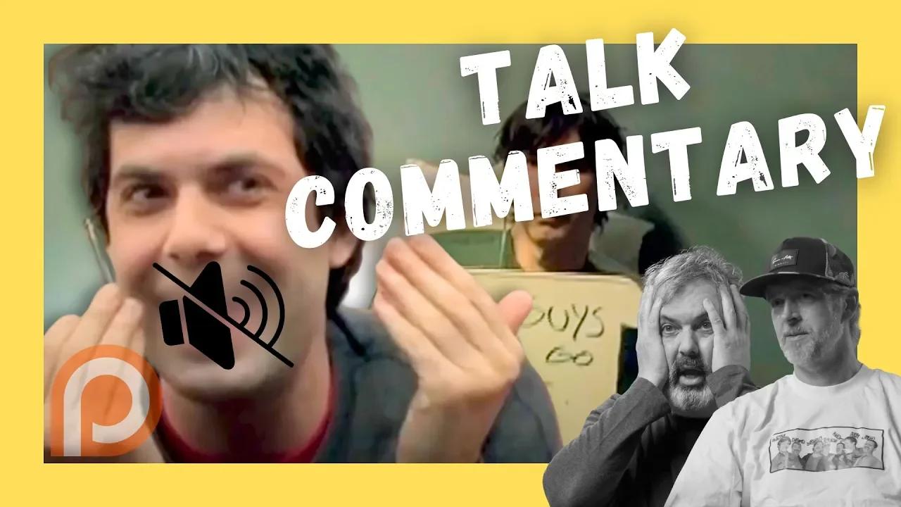 Talk Commentary - Live On Patreon