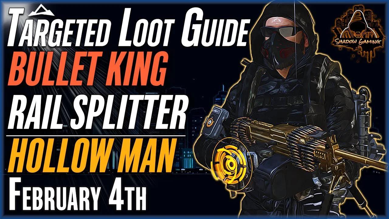 The DIVISION 2 | Targeted Loot Today | February 4 | *BULLET KING ...