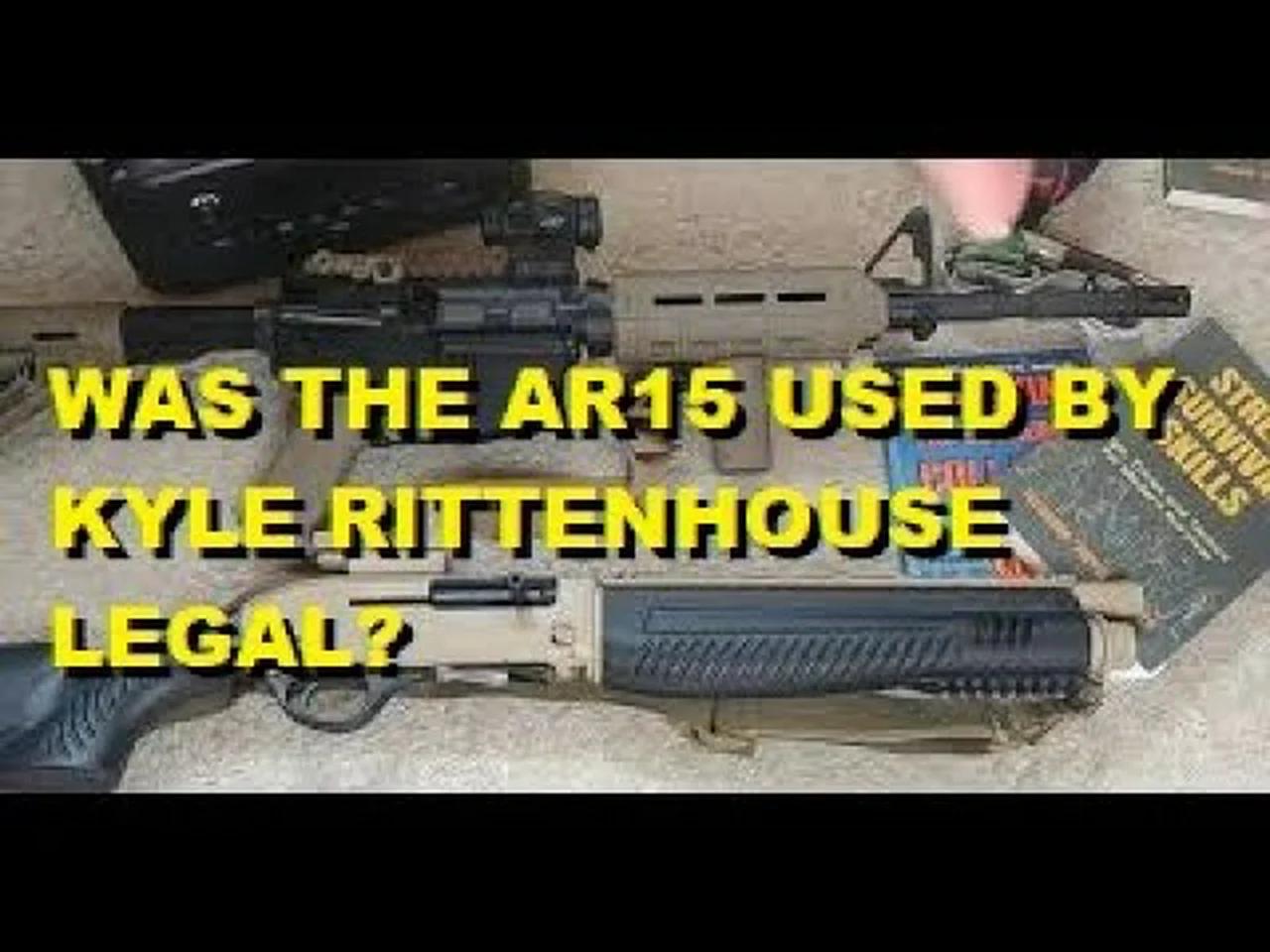 💥WAS THE RIFLE USED BY KYLE RITTENHOUSE LEGAL 🤨 AR15 SBR and SBS