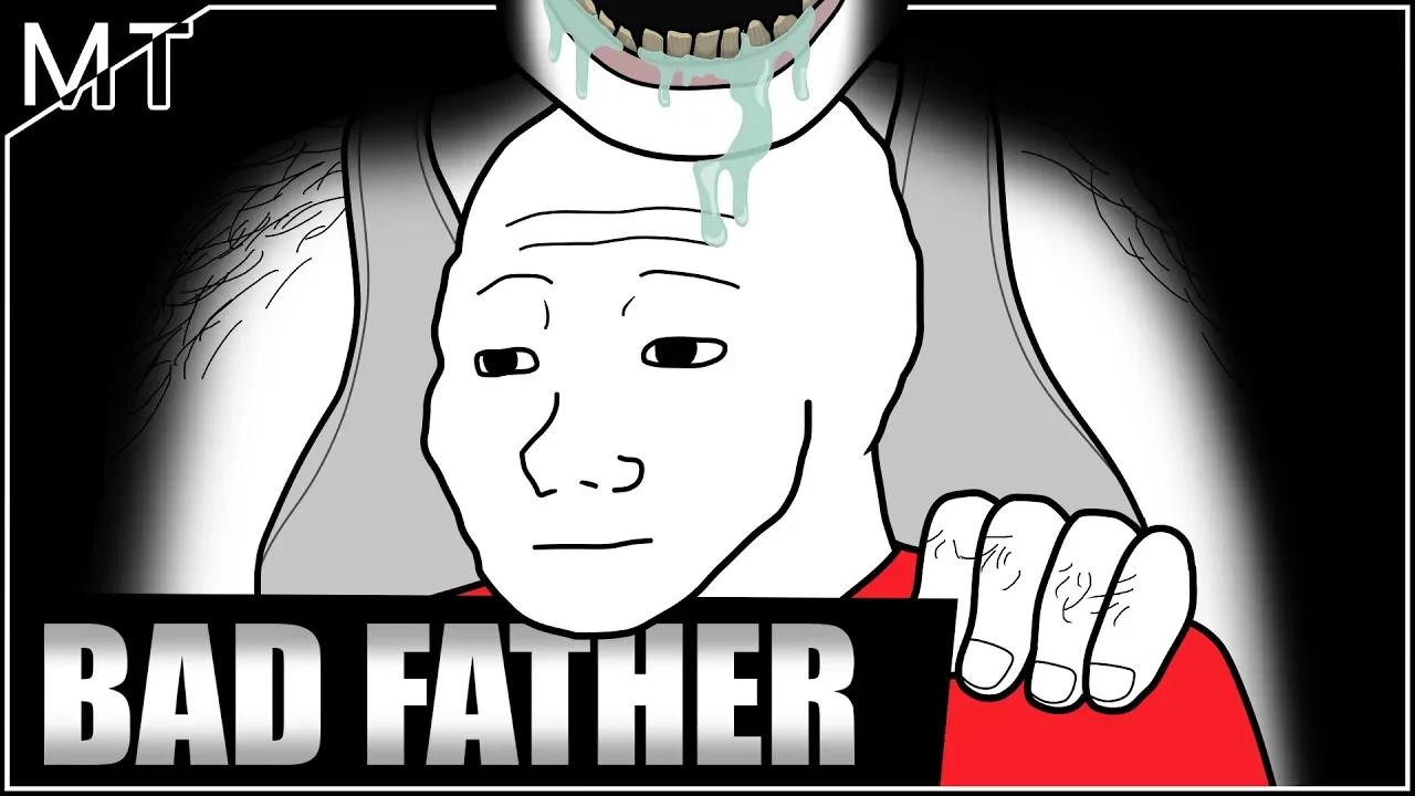 BAD FATHER
