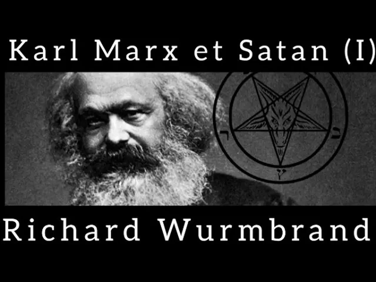 Karl Marx et Satan (I) Richard Wurmbrand