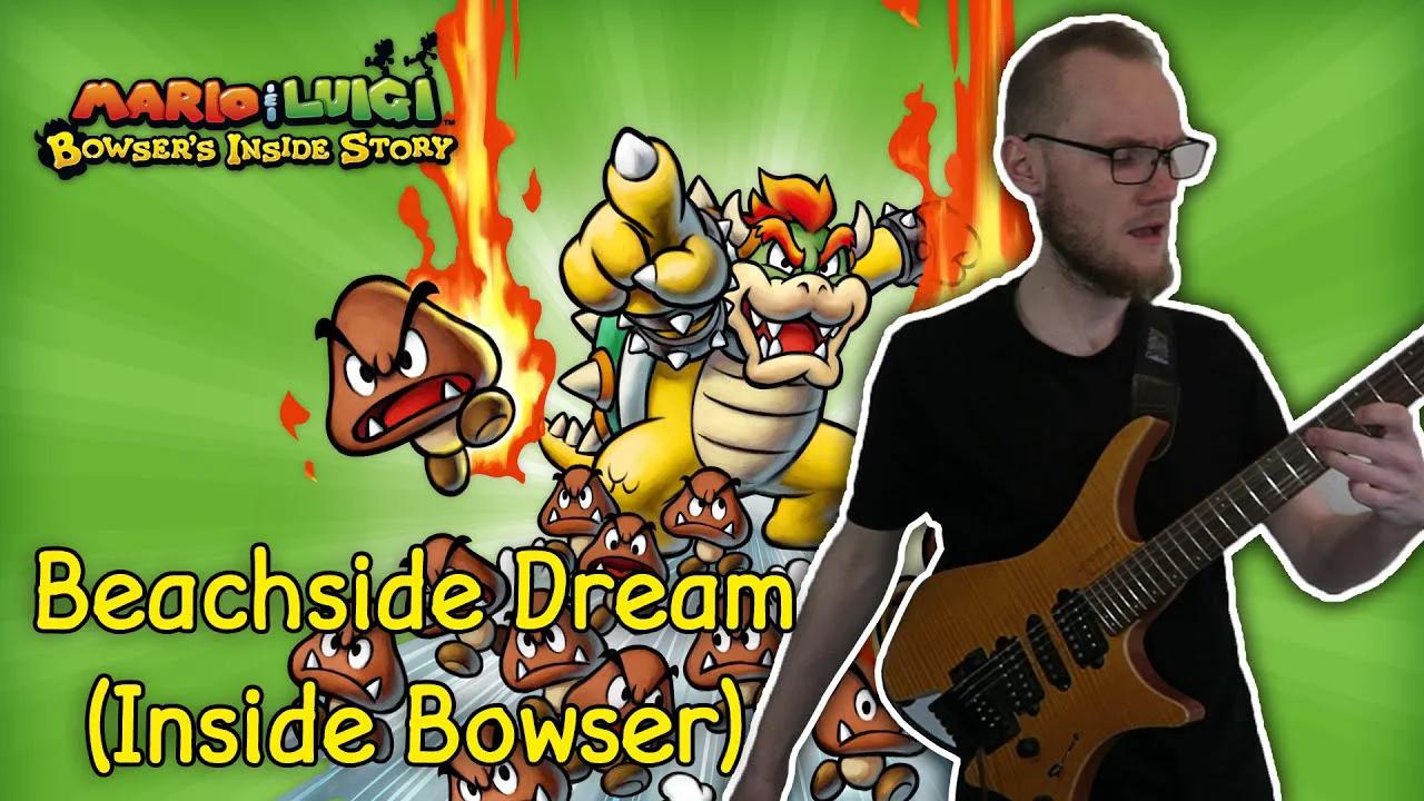Mario & Luigi: Bowser's Inside Story - Beachside Dream Inside Bowser ...