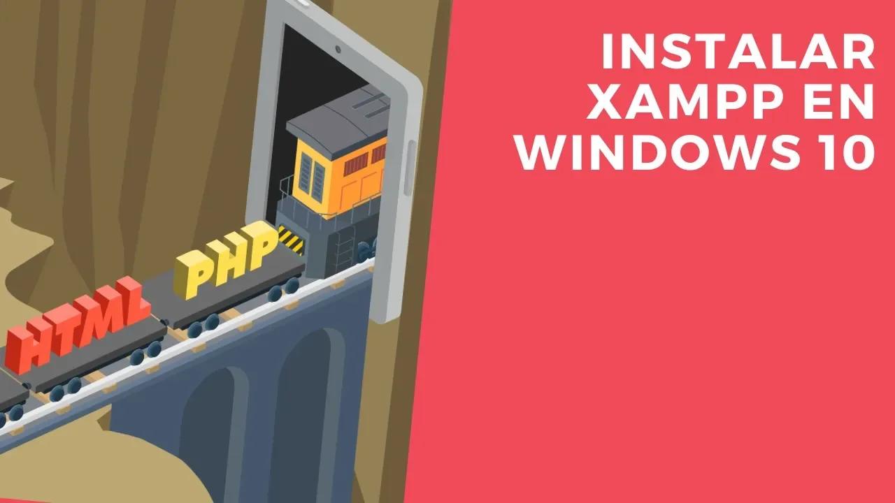 🔴 CÓmo Descargar E Instalar Xampp Apache Mysql Php 👉 En Windows 10